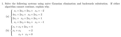 Solved Solve The Following Systems Using Naive Gaussian Chegg