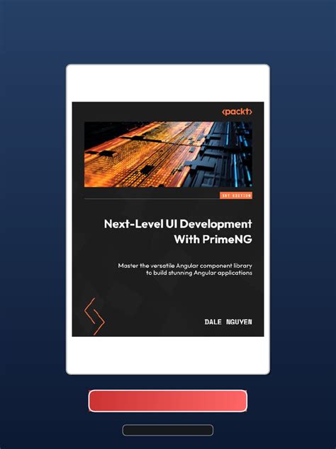 Next Level Ui Development With Primeng Master The Versatile Angular Component Pdf Multiple