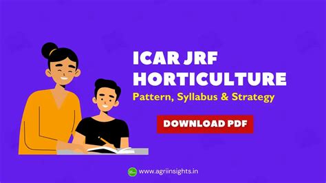 Icar Jrf Horticulture Syllabus For 2024 Agriinsights Agriinsights