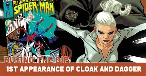 GoCollect Blog Buying The Dip 1st Appearance Of Cloak And Dagger