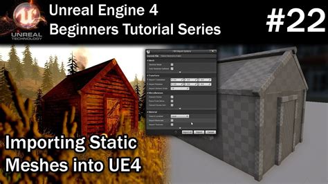 22 how to import a static mesh 3d model into unreal engine 4 unreal engine 4 tutorial