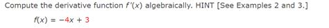 Solved Compute The Derivative Function Fx ﻿algebraically