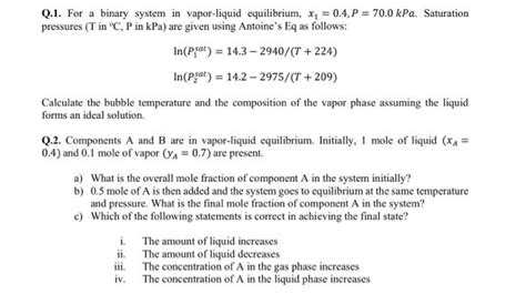 Solved Q For A Binary System In Vapor Liquid Equilibrium Chegg