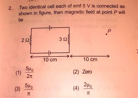 Solved Two Identical Cells Each With An Emf Of 5v Are Connected As Shown In The Figure What