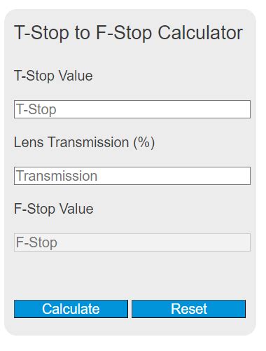 T Stop To F Stop Calculator Calculator Academy