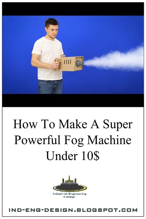 How To Make A Super Powerful Fog Machine Under