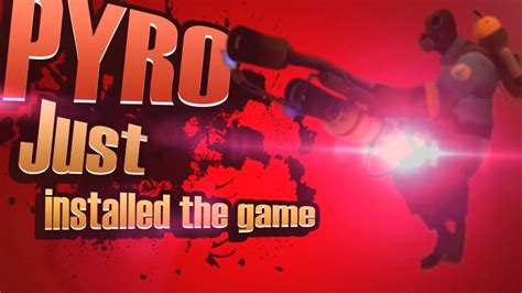 Pyro Joins The Battle Youtube