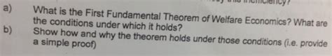 Solved A What Is The First Fundamental Theorem Of Welfare