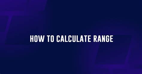 how to calculate range