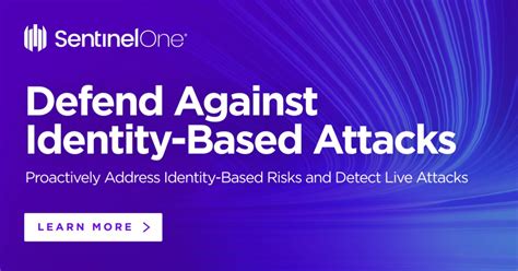 Defending Against Identity Based Attacks Sentinelone