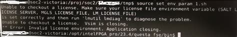 need help questasim simulation report invalid license environment