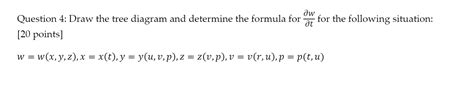 Solved дw Question Draw the tree diagram and determine Chegg