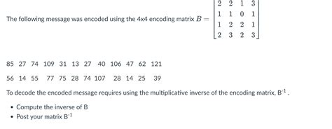 solved the following message was encoded using the 4×4