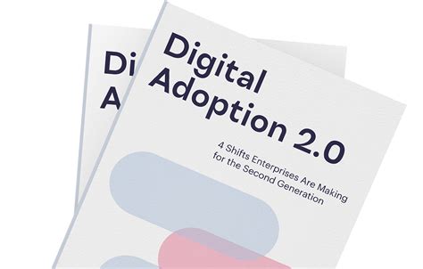 Digital Adoption 2 0 4 Shifts Enterprises Are Making For The Second