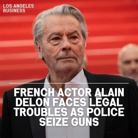 French Actor Alain Delon Faces Legal Troubles As Police Seize Guns