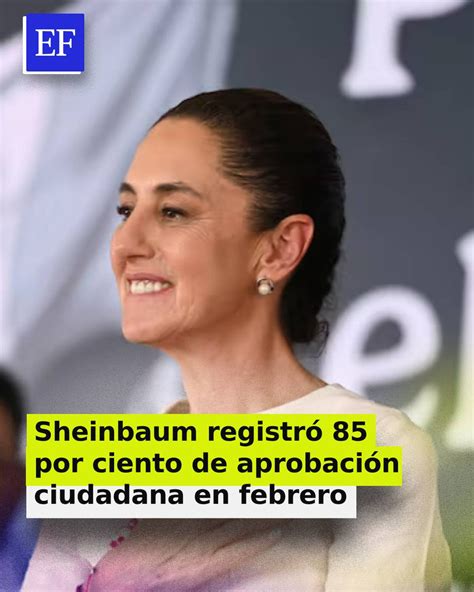 Claudia Sheinbaum Achieves 85 Approval Rating In February 2025