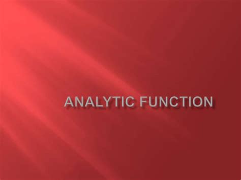 Analytic Function Pptx