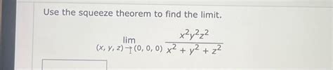 Solved Use The Squeeze Theorem To Find The Limit Chegg