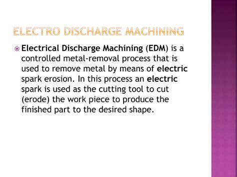 Electro Discharge Machining Pptx