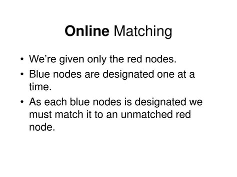 Ppt Randomized Online Algorithm For Minimum Metric Bipartite Matching
