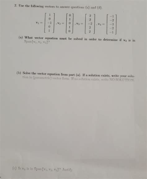 Solved Use The Following Vectors To Answer Questions A Chegg