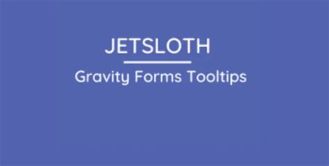 Gravity Forms Tooltips By Jetsloth