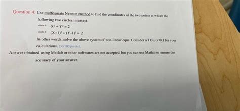 Solved Cinde Question 4 Use Multivariate Newton Method To