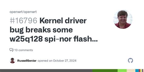 Kernel Driver Bug Breaks Some W25q128 Spi Nor Flash Chips · Issue