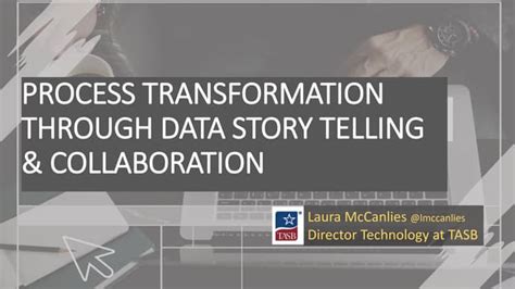 Transforming Processes Through Data Storytelling Innotech Nov 2017 Pdf