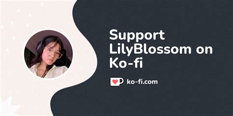 Support LilyBlossom