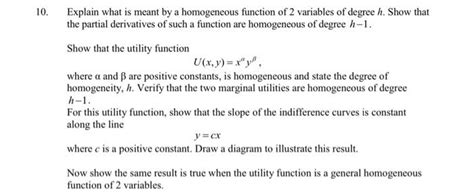 Solved 10. Explain what is meant by a homogeneous function | Chegg.com