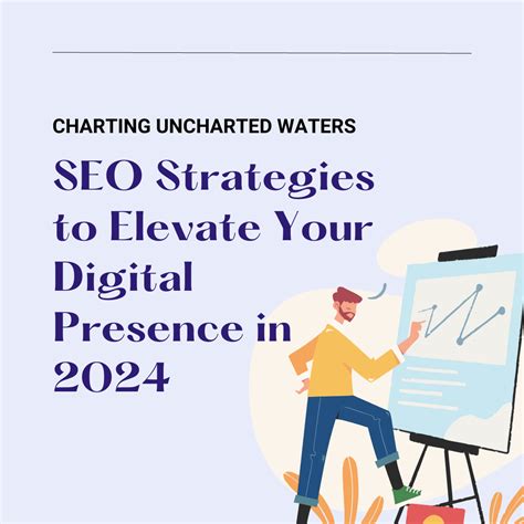 Charting Uncharted Waters: SEO Strategies to Elevate Your Digital ...