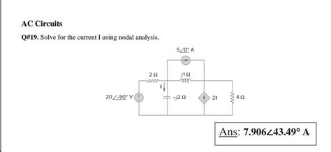 Solved AC Circuits Q Solve For The Current I Using Chegg