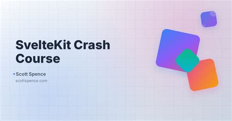 Sveltekit Crash Course Scott Spence
