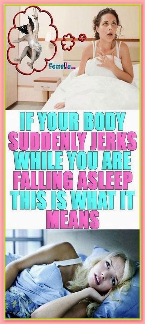 If Your Body Suddenly Jerks While You Are Falling Asleep This Is What