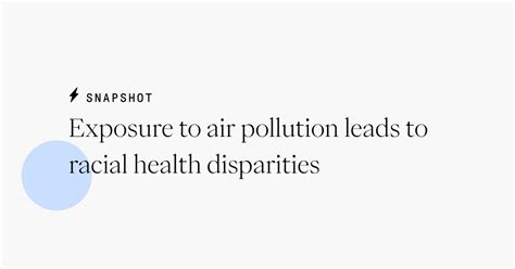 Exposure To Air Pollution Leads To Racial Health Disparities