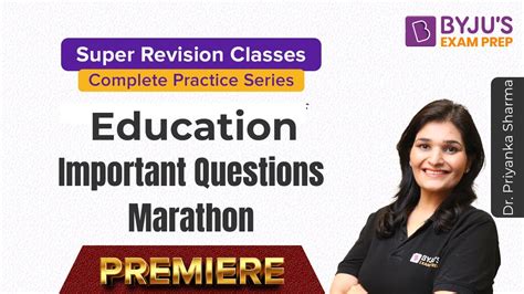 Nta Ugc Net Education 2022 Most Important Questions Marathon Dr Priyanka Maam Premiere