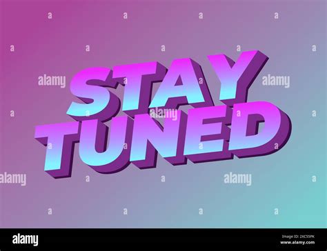 Stay Tuned Message Stock Vector Images Alamy