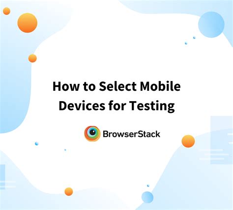 Challenges In Mobile Application Testing With Solutions Browserstack