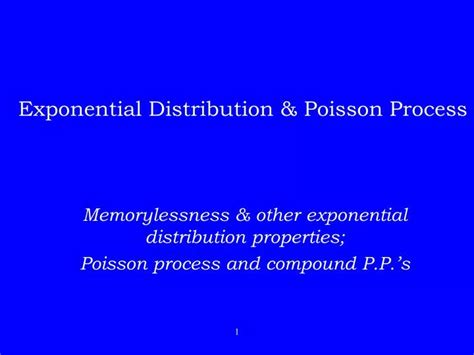 Ppt Exponential Distribution And Poisson Process Powerpoint Presentation Id 6114431