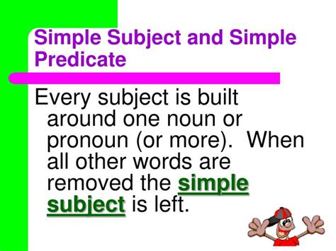 Simple Subject And Predicate Examples