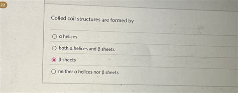 Solved Coiled Coil Structures Are Formed Bya Helicesboth A