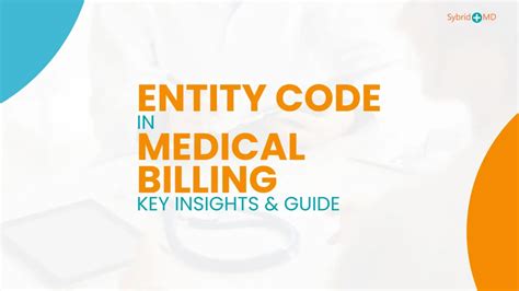 Understand Entity Code In Medical Billing In 2025