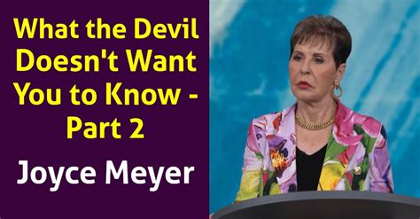 Watch Joyce Meyer Sermon: What the Devil Doesn't Want You to Know - Part 2