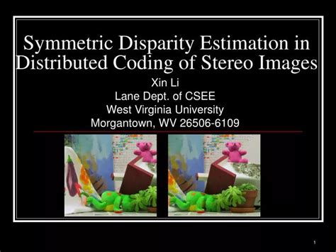 Ppt Symmetric Disparity Estimation In Distributed Coding Of Stereo Images Powerpoint