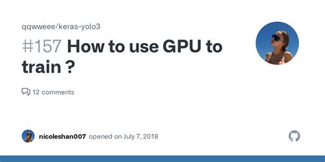 How To Use GPU To Train Issue 157 Qqwweee Keras Yolo3 GitHub