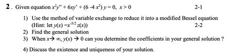 Solved 2 Given Equation X Y” 6xy 6 4 X Y 0 X 0