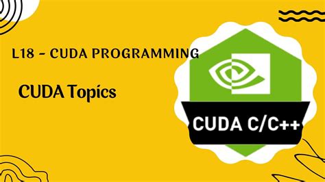 L18 Cuda Topics Cuda Nvidiagpus Gpucomputing Youtube