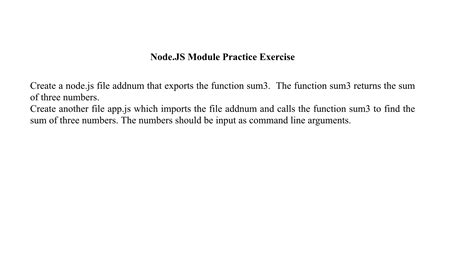 Solved Nodejs Module Practice Exercisecreate A Nodejs File