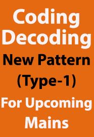 New Pattern Coding Decoding Questions Type For SBI Clerk Mains Exam